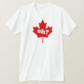 Canada eh? T-Shirt | Zazzle