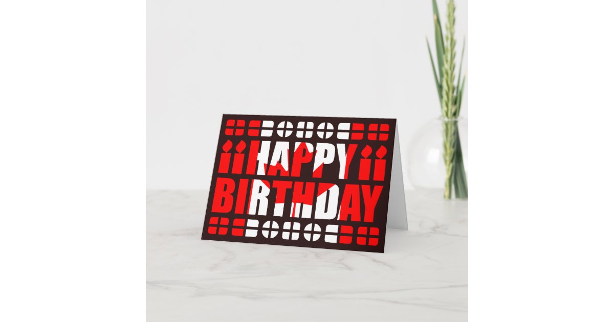 Canada Flag Birthday Card | Zazzle