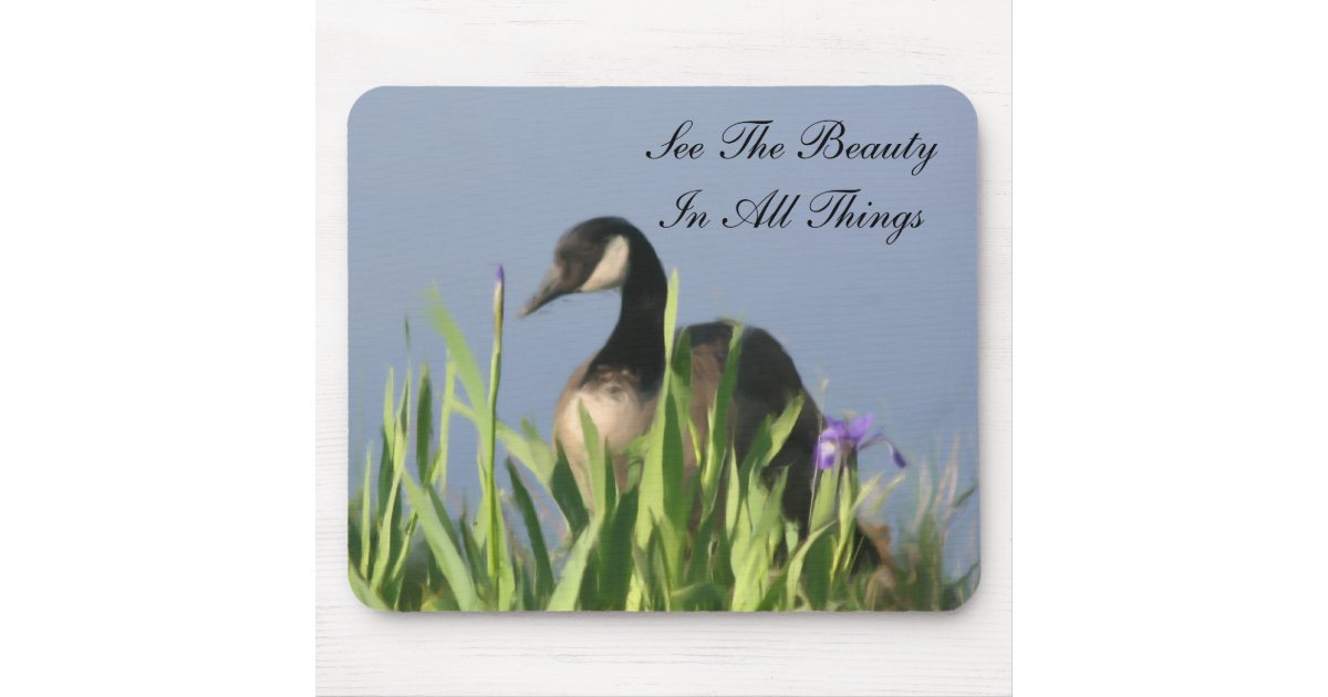 Canada Goose Inspirational See Beauty Mouse Pad | Zazzle