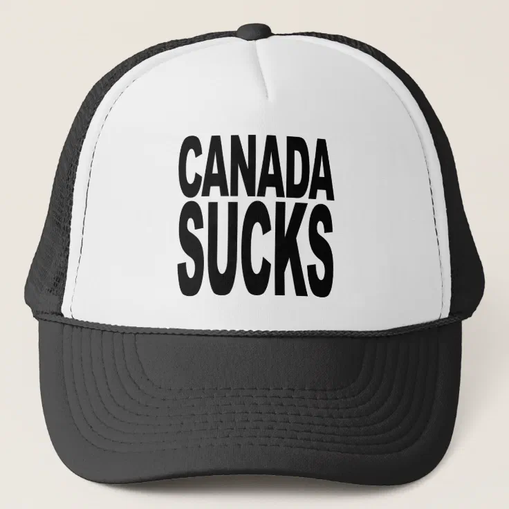 Canada Sucks Trucker Hat | Zazzle