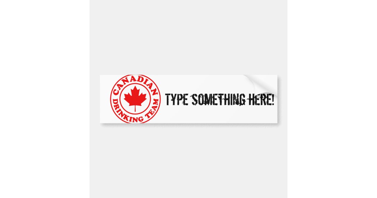 Canadian Drinking Team Bumper Sticker | Zazzle