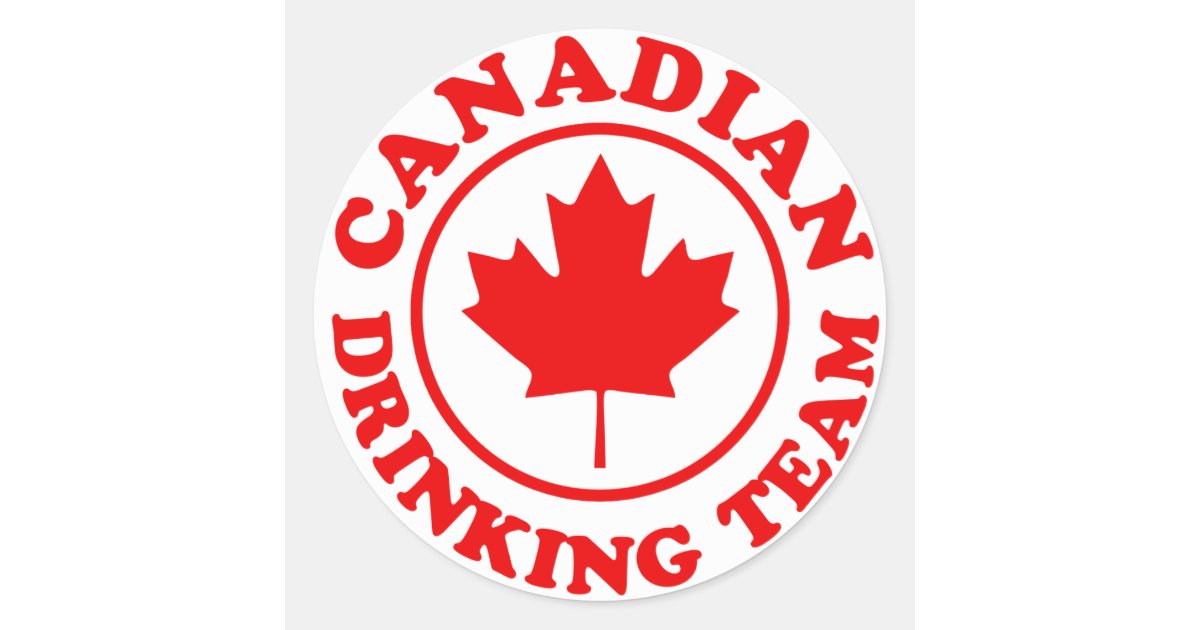 Canadian Drinking Team Classic Round Sticker | Zazzle