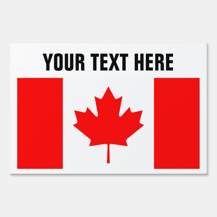 Canadian flag of Canada custom yard signs | Zazzle.com
