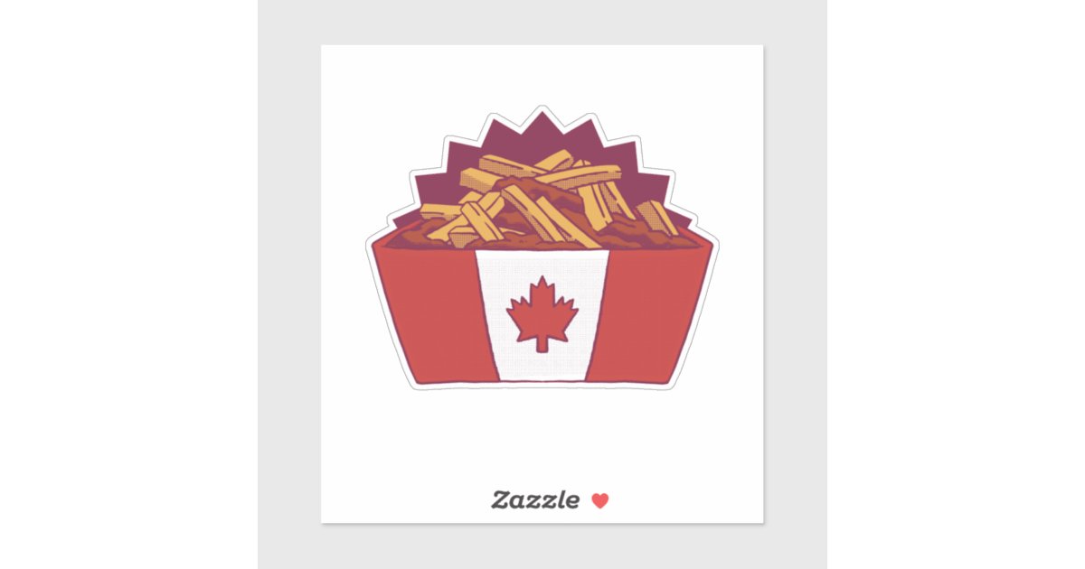 Canadian Poutine Sticker | Zazzle