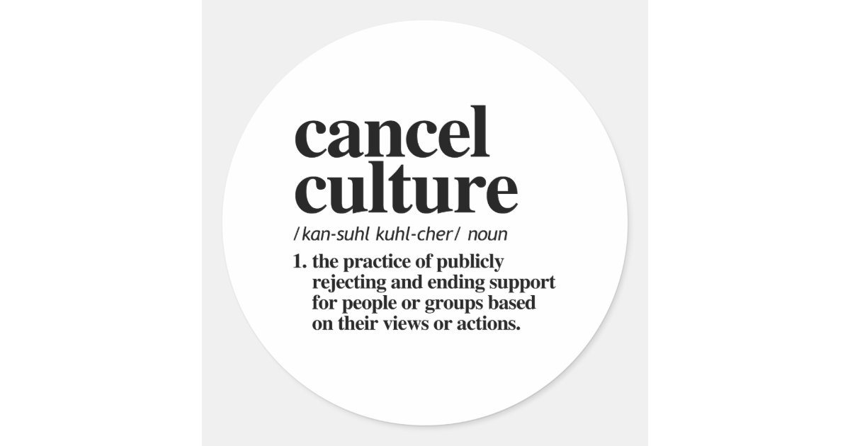 Cancel Culture Definition Classic Round Sticker | Zazzle
