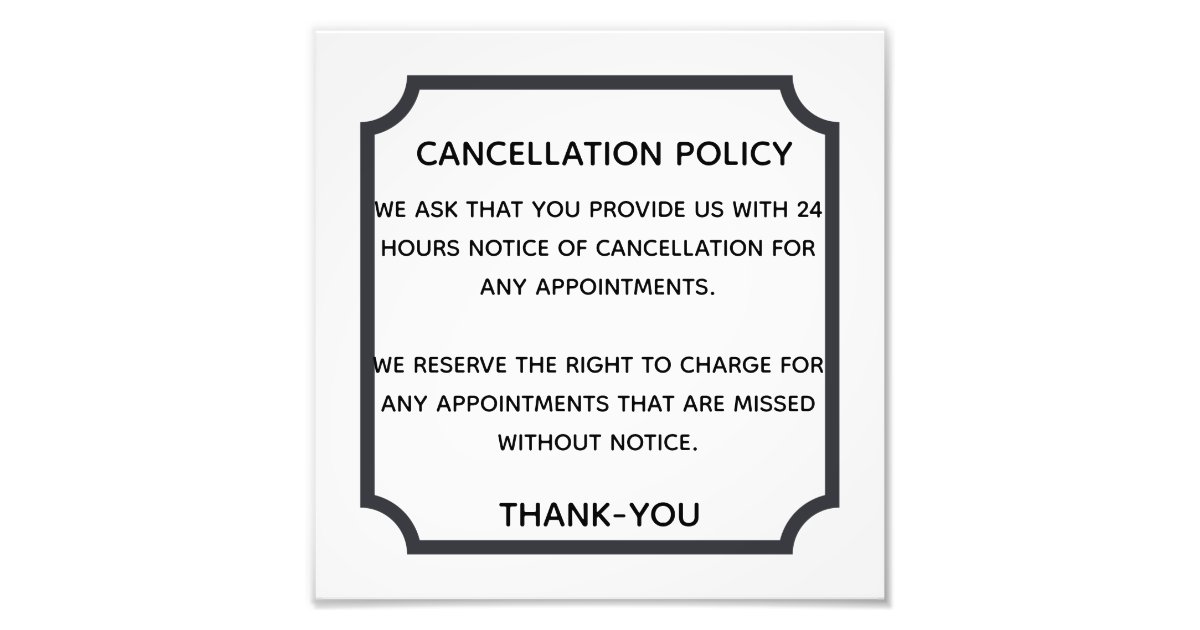 cancelation-policy-poster-for-salon-or-spa-zazzle
