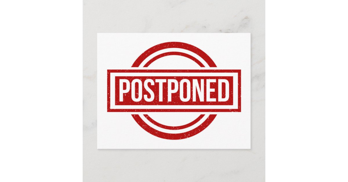 Canceled Event Postponed New Date Cancellation Postcard | Zazzle
