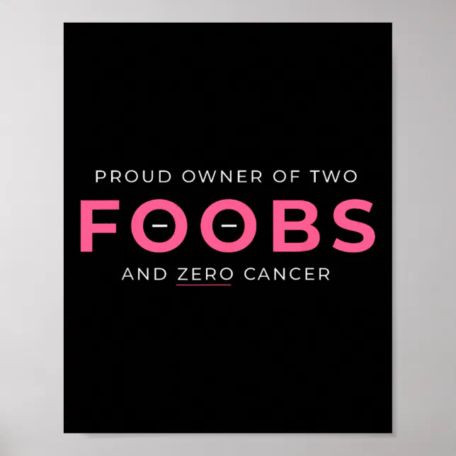 Cancer Reconstruction Mastectomy Proud Owner Of Tw Poster | Zazzle