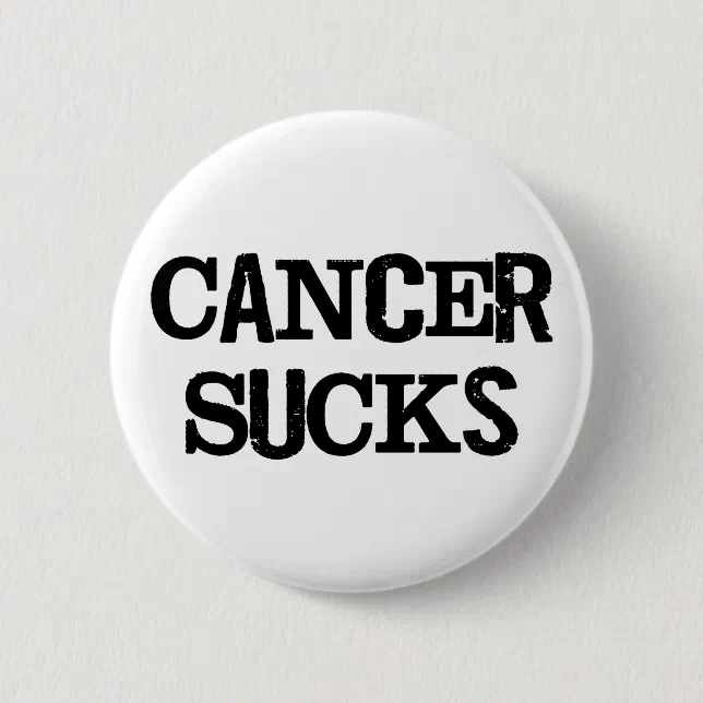 Cancer Sucks Pinback Button | Zazzle
