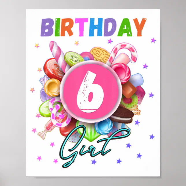 Candy Land Birthday Party Girl Age 6 Poster | Zazzle