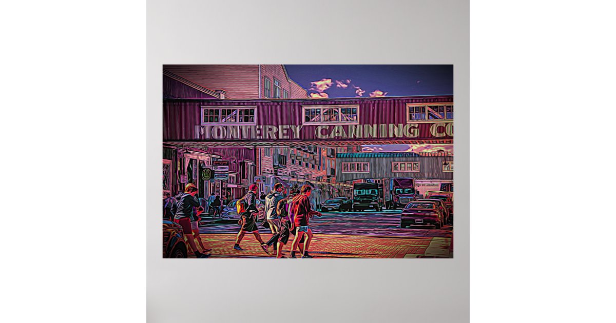 Cannery Row, on a poster | Zazzle