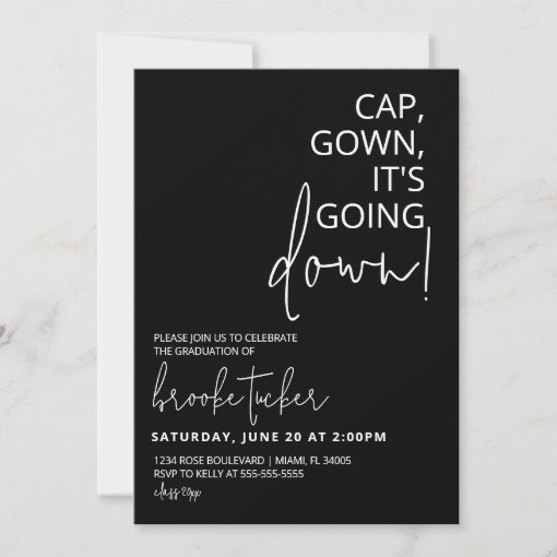 Cap Gown it's Going Down Funny Graduation Party Invitation | Zazzle