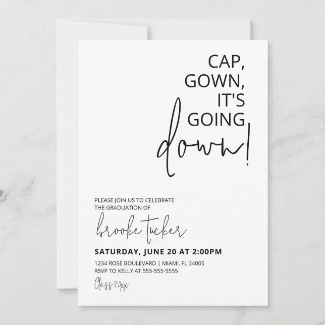 Cap Gown it's Going Down Graduation Party Invitation | Zazzle