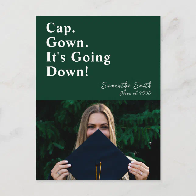 Cap Gown It's Going Down Green Modern Graduation Invitation Postcard ...