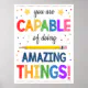 Capable Of Amazing Things Rainbow Classroom Poster | Zazzle