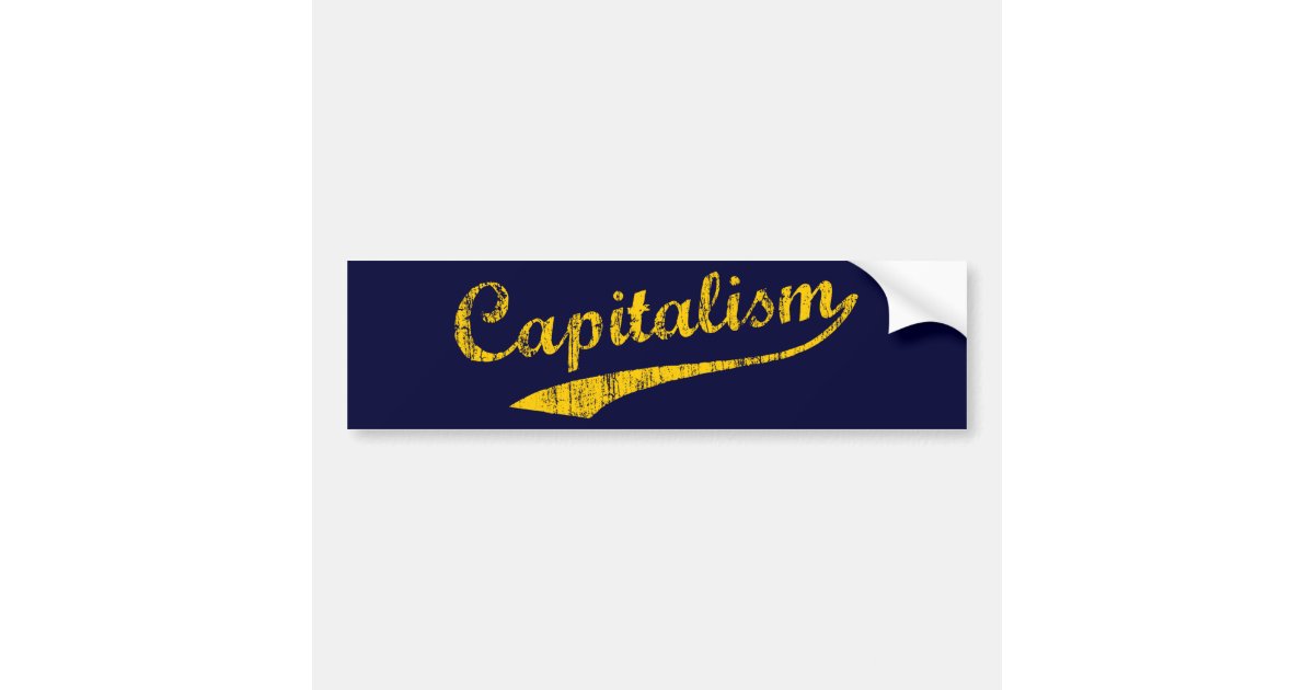 Capitalism Bumper Sticker | Zazzle