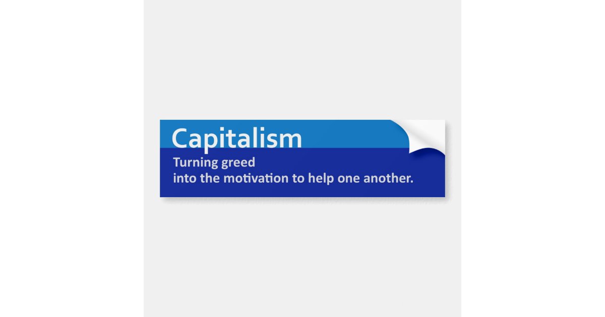 Capitalism Bumper Sticker 2 | Zazzle