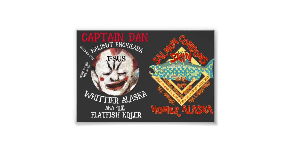 CAPTAIN DAN ENCHILADA JESUS WHITTIER ALASKA PHOTO PRINT | Zazzle