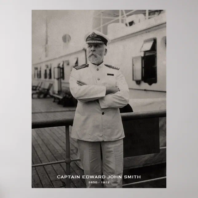 Captain Edward John Smith of Titanic Memorial Poster | Zazzle