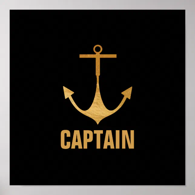 Captain, Gold Anchor Poster | Zazzle