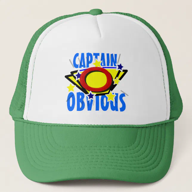 Captain Obvious Fun Trucker Hat | Zazzle
