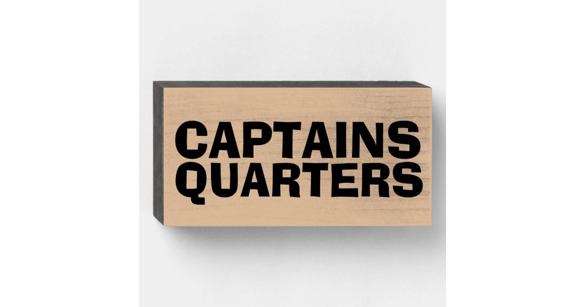 CAPTAINS QUARTERS DAD RUSTIC WOOD SIGN | Zazzle
