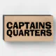 CAPTAINS QUARTERS DAD RUSTIC WOOD SIGN | Zazzle