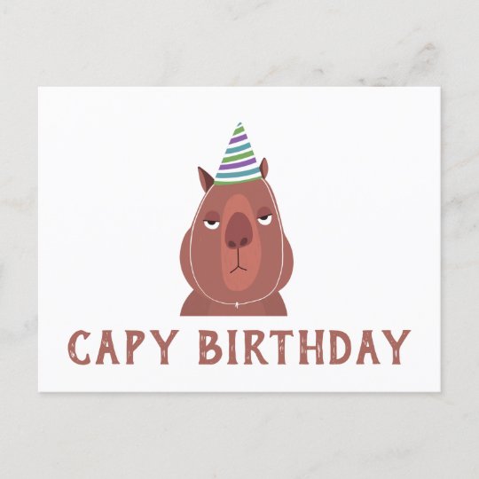 "CAPY BIRTHDAY" Capybara with Party Hat Postcard | Zazzle.com