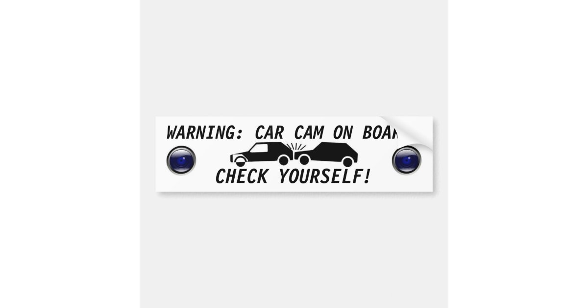 CAR CAM ON BOARD BUMPER STICKER | Zazzle