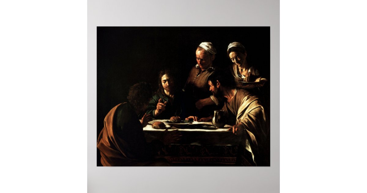 Caravaggio - Supper At Emmal 1606 Poster | Zazzle