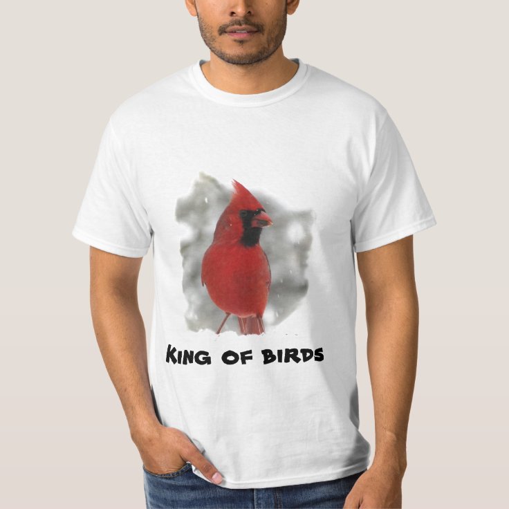 Cardinal - King of birds T-Shirt | Zazzle