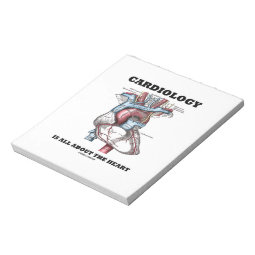 Cardiology Is All About The Heart (Anatomical) Notepad | Zazzle