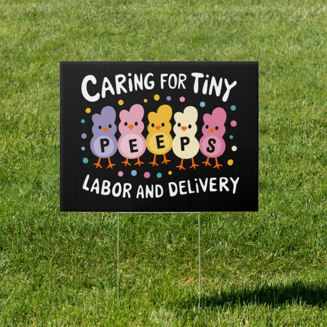 Caring For Tiny Labor And Delivery L&D Nurse Sign | Zazzle