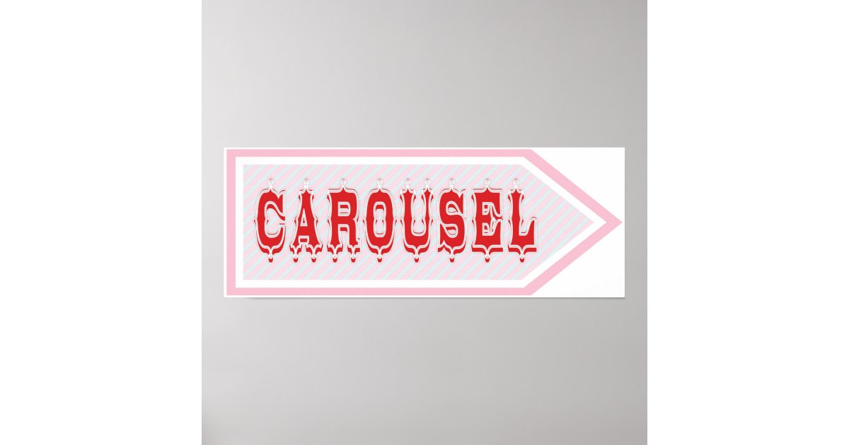 Carousel Arrow Sign Carnival Circus Birthday RT | Zazzle