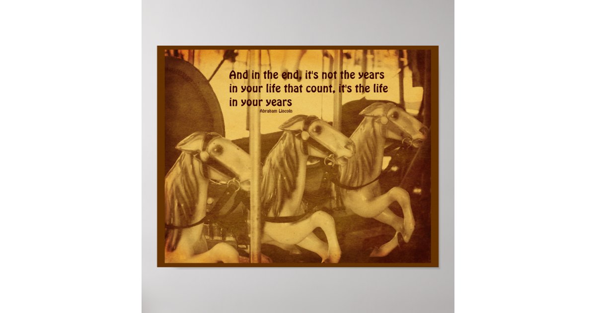 Carousel Horses Life Attitude Quote Poster | Zazzle