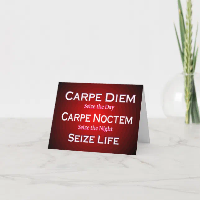 Carpe Diem Card | Zazzle