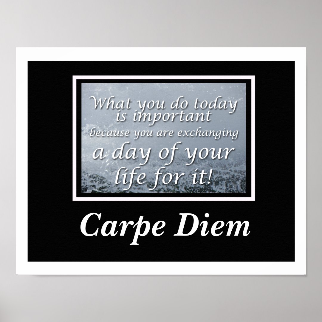 Carpe Diem Poster | Zazzle