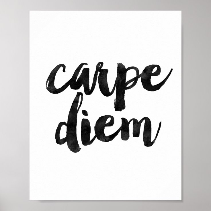Carpe Diem Poster | Zazzle