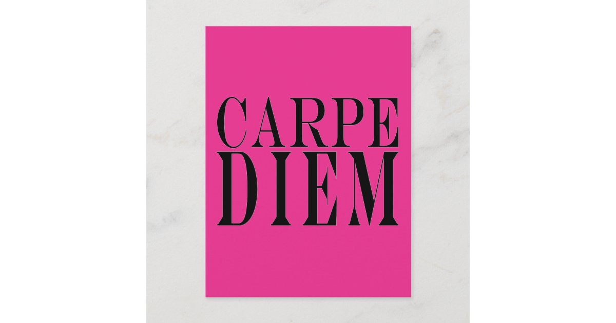 Carpe Diem Seize the Day Latin Quote Happiness Postcard | Zazzle
