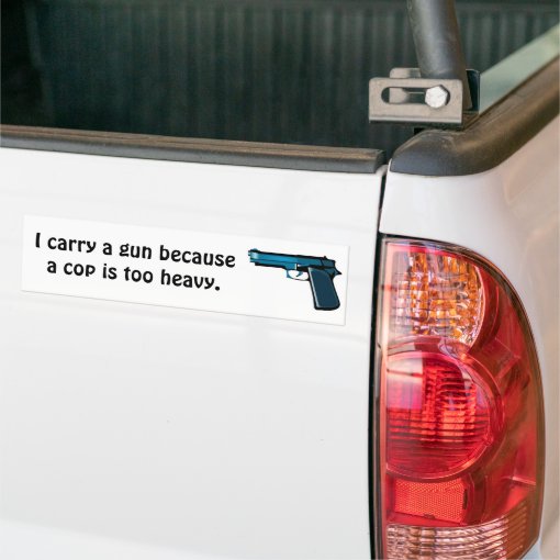 Carry a gun bumper sticker | Zazzle