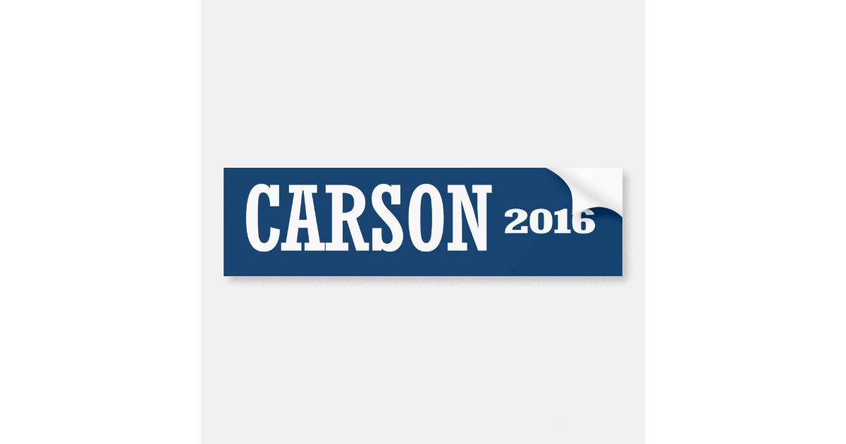 CARSON 2016 BUMPER STICKER | Zazzle