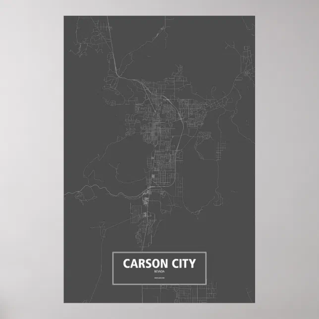 Carson City, Nevada (white on black) Poster | Zazzle