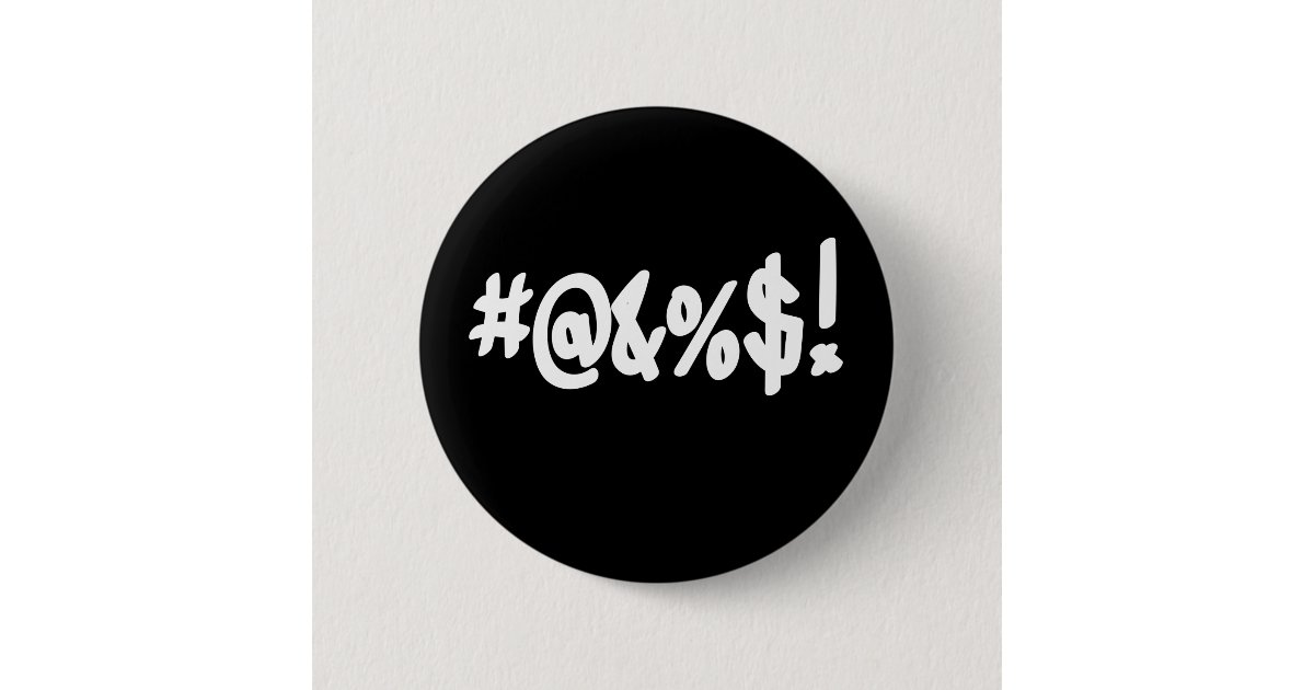 Cartoon Expletive Swearing Curse Funny Symbols Button | Zazzle
