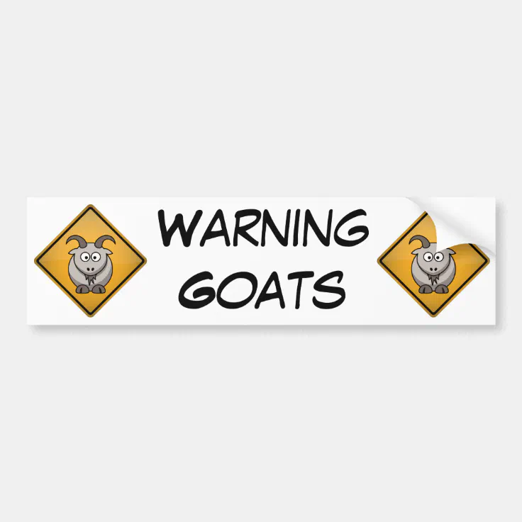 Cartoon Goat Warning Sign Bumper Sticker | Zazzle