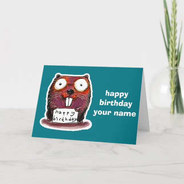 cartoon style beaver happy birthday message card | Zazzle