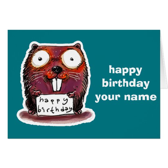 cartoon style beaver happy birthday message card | Zazzle.com