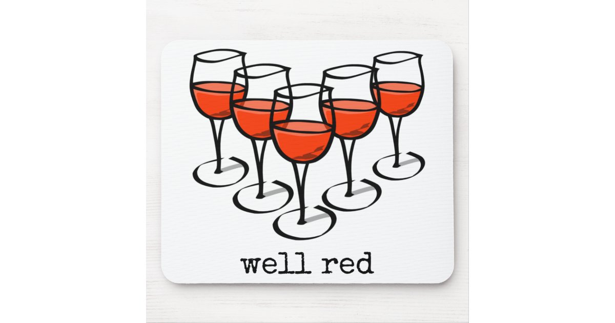 Cartoon Wine Glasses Well Red Winery Humor Mouse Pad | Zazzle