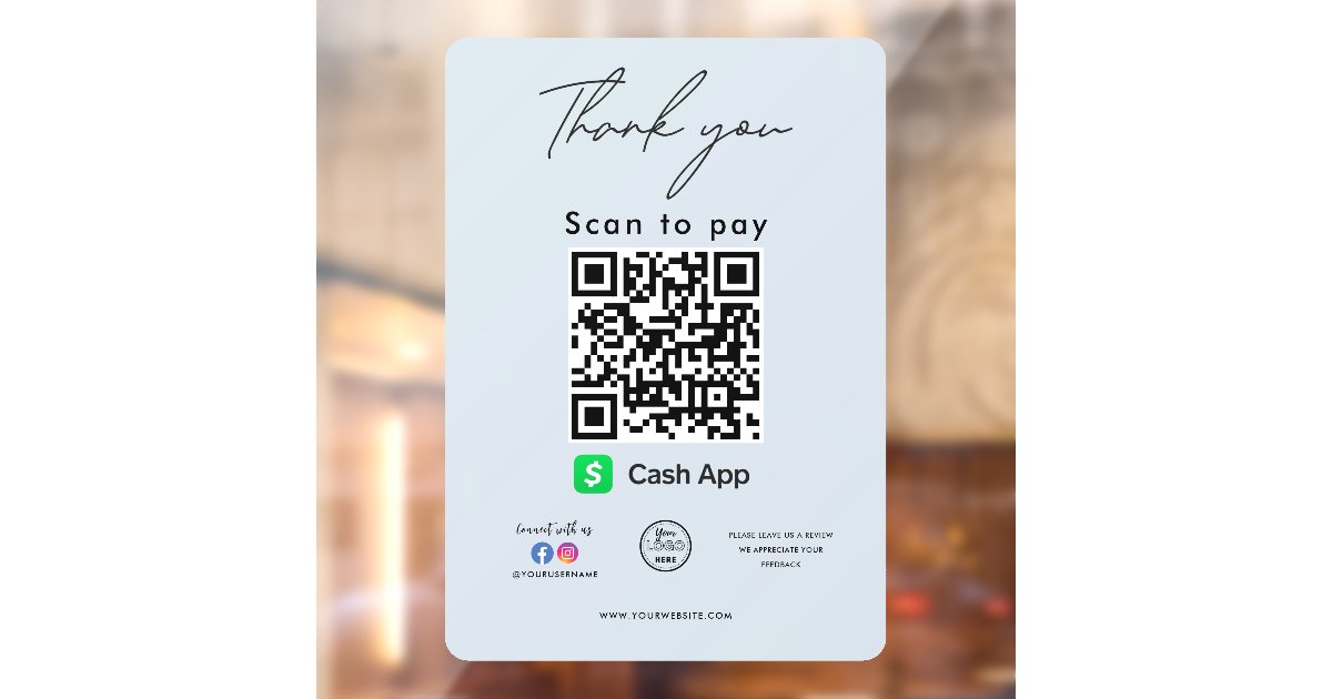 Cash App QR Code Logo Thank you Scan to Pay Window Cling | Zazzle