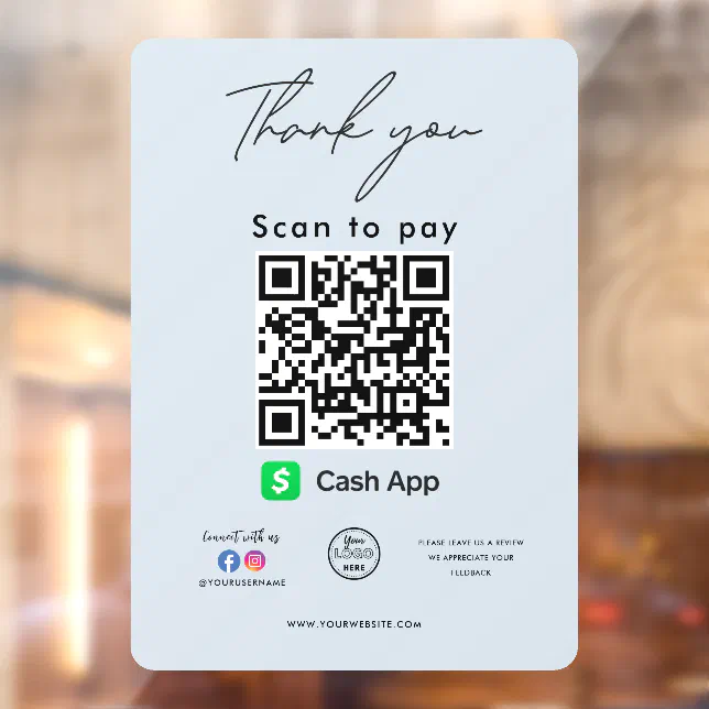 Cash App QR Code Logo Thank you Scan to Pay Window Cling | Zazzle