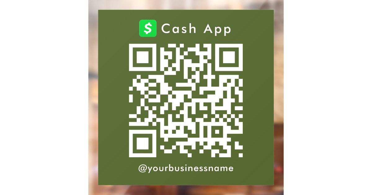 Cash App QR Code Payment Scan to Pay Moss Green Window Cling | Zazzle